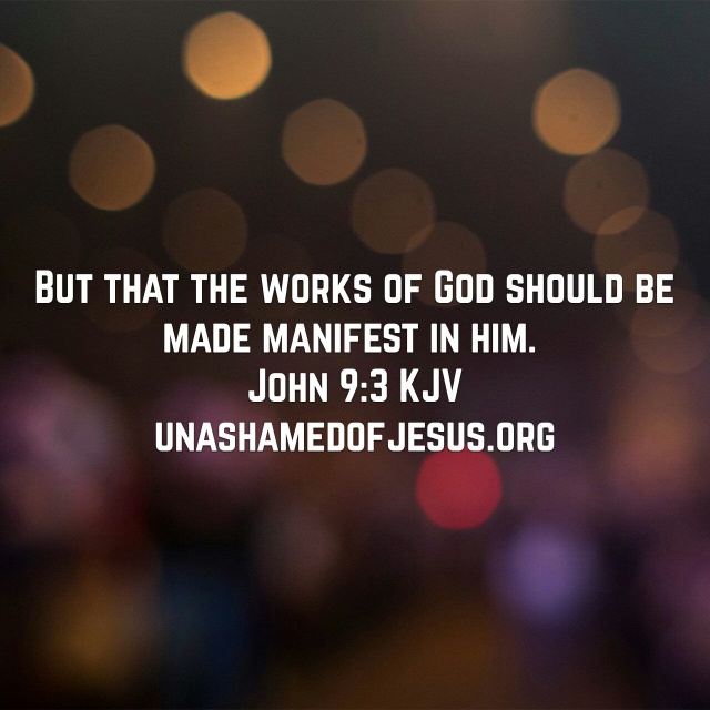 Works of God | Unashamed of Jesus
