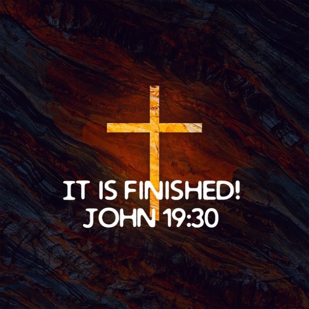 John 19- It Is Finished | Unashamed of Jesus