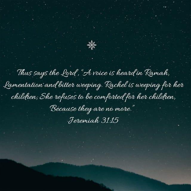 Rachels Weeping | Unashamed of Jesus