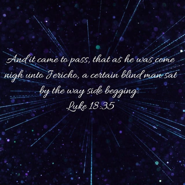 Luke 18- The Blind Beggar | Unashamed of Jesus