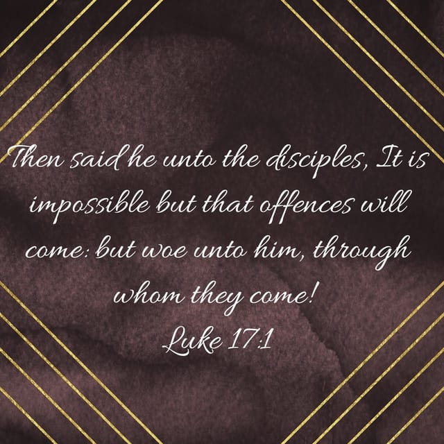 Luke 17- Stumbling Blocks | Unashamed of Jesus