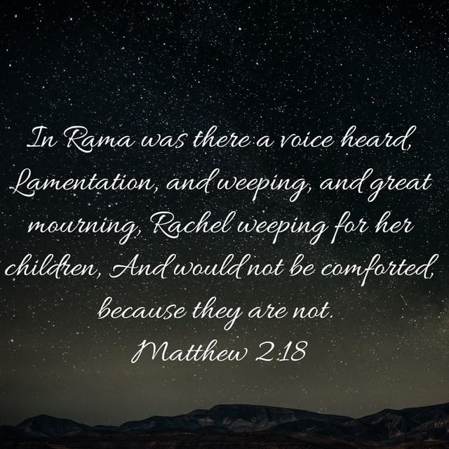 Matthew 2- Rachels Weeping | Unashamed of Jesus