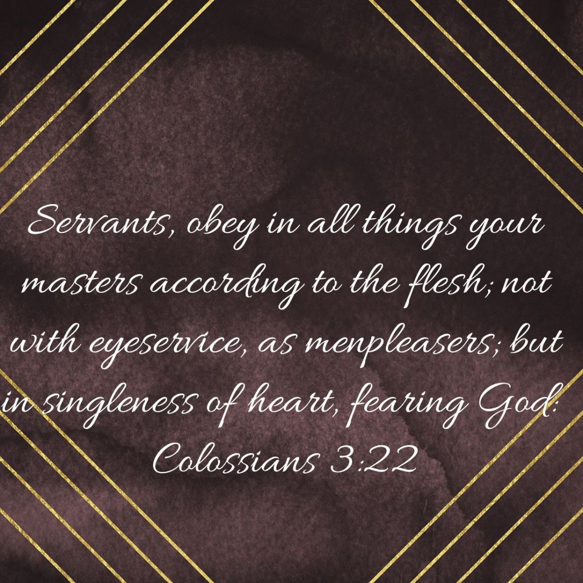 Colossians 3- Servants of Christ | Unashamed of Jesus