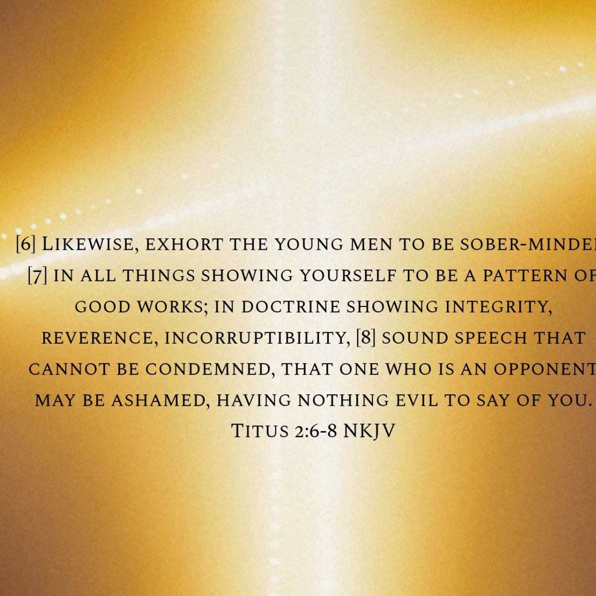 Titus 2- Men of God | Unashamed of Jesus