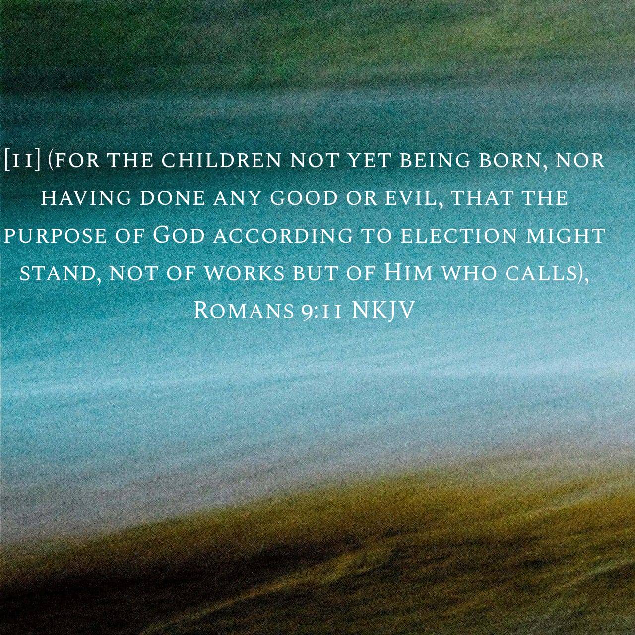 Romans 9- Election | Unashamed of Jesus