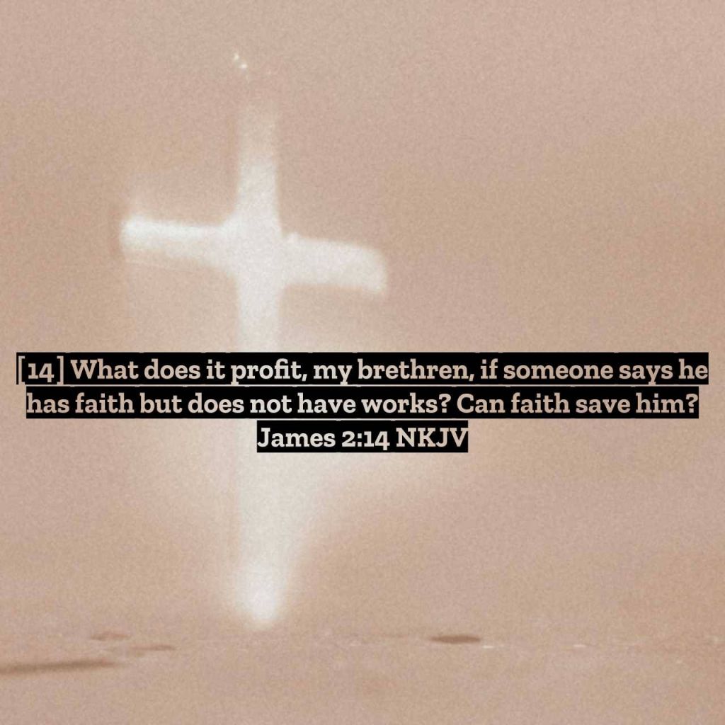 James 2- Faith Without Works? Sermon notes | Unashamed of Jesus